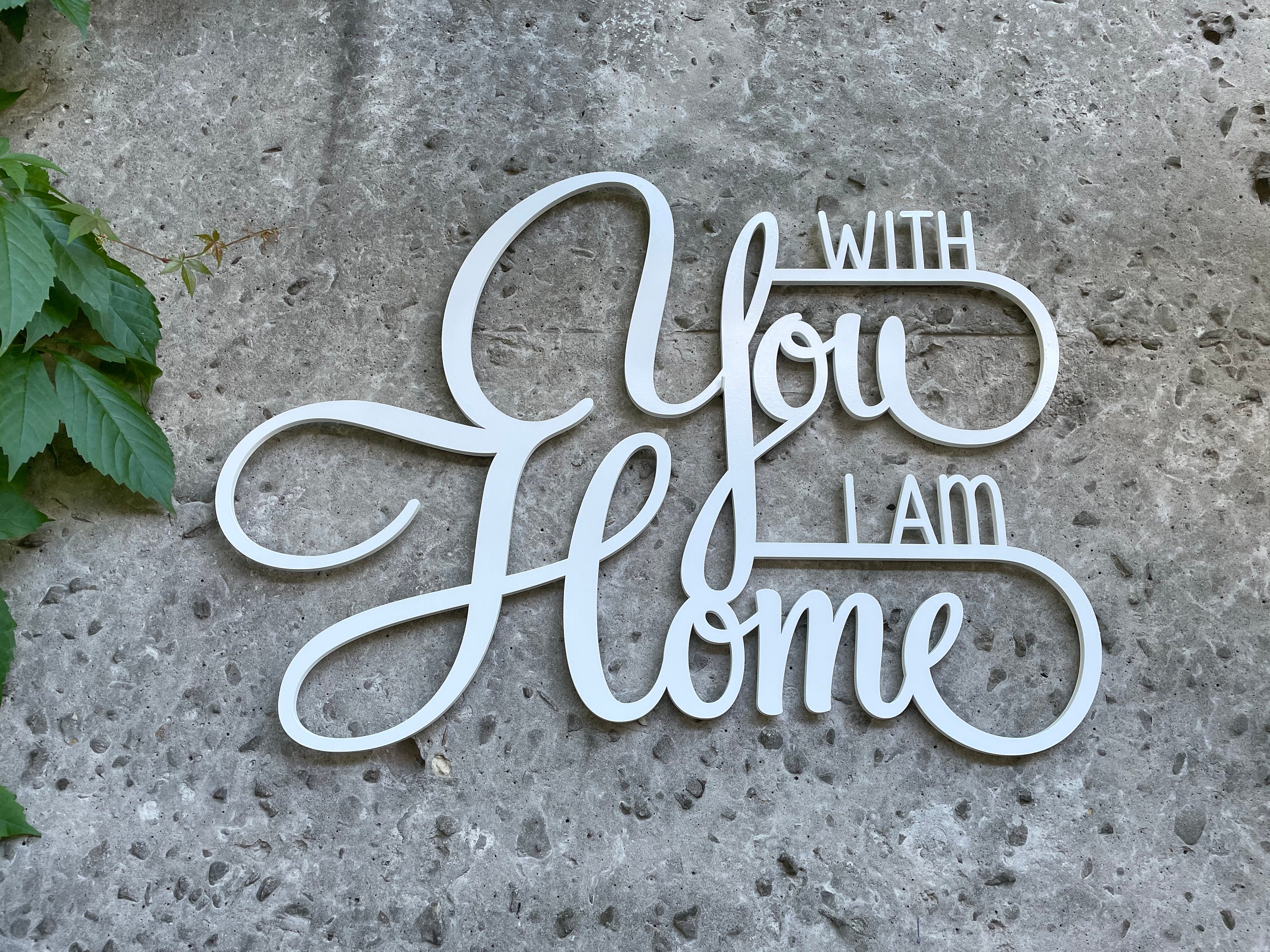 With You I Am Home Sign With You I Am Home Wedding Decor - Etsy