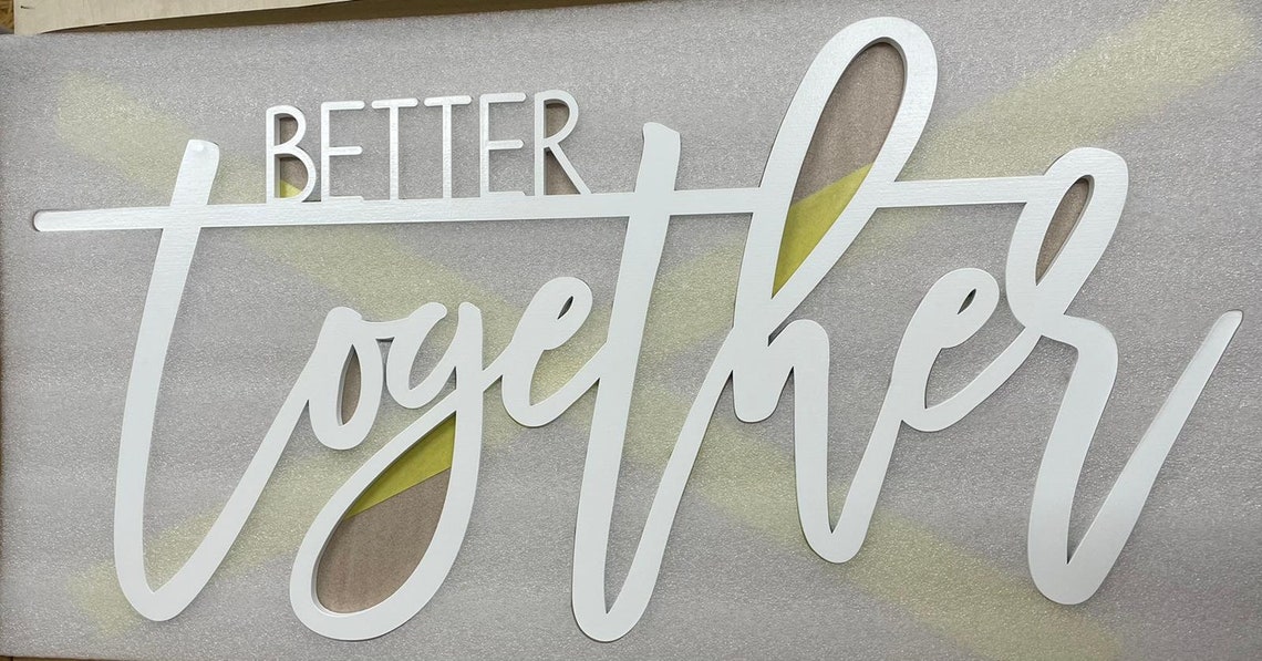 Better Together Sign Better Together Wooden Sign Better - Etsy