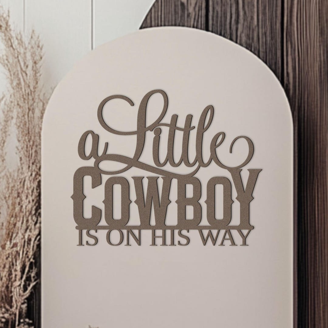 A Little Cowboy is on His Way Sign for Baby Shower Backdrop Wall ...