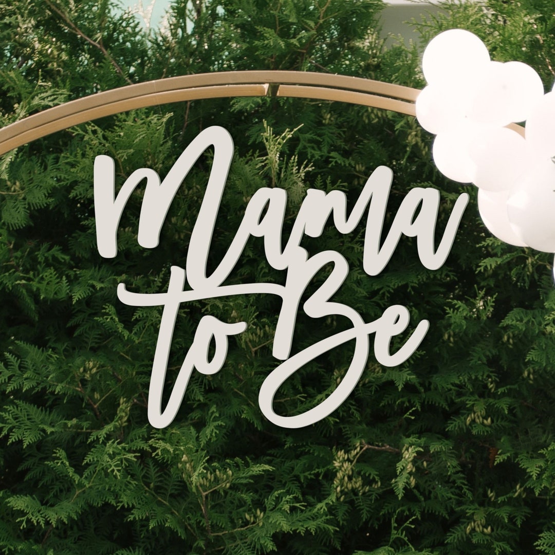 Mama to Be Sign, Baby Shower Sign, Baby Shower Decor, Baby Shower ...