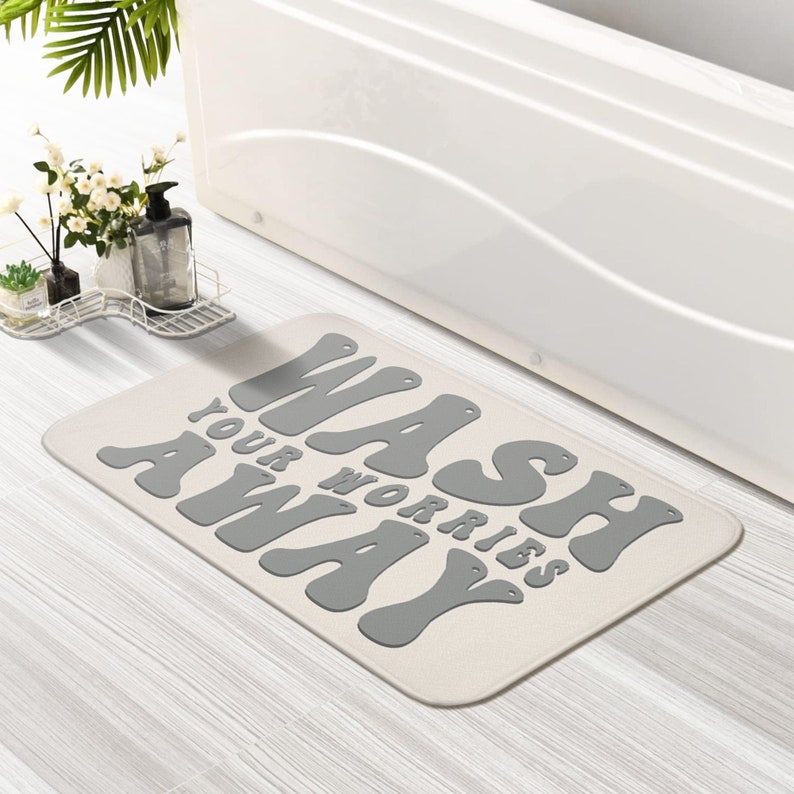 Funny Bath Mat, Bathroom Mat, Wash Your Worries Away Quote, Cute ...