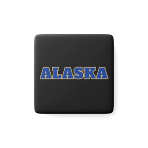 Alaska Magnet, Porcelain Magnet, State Name, Travel United States ...