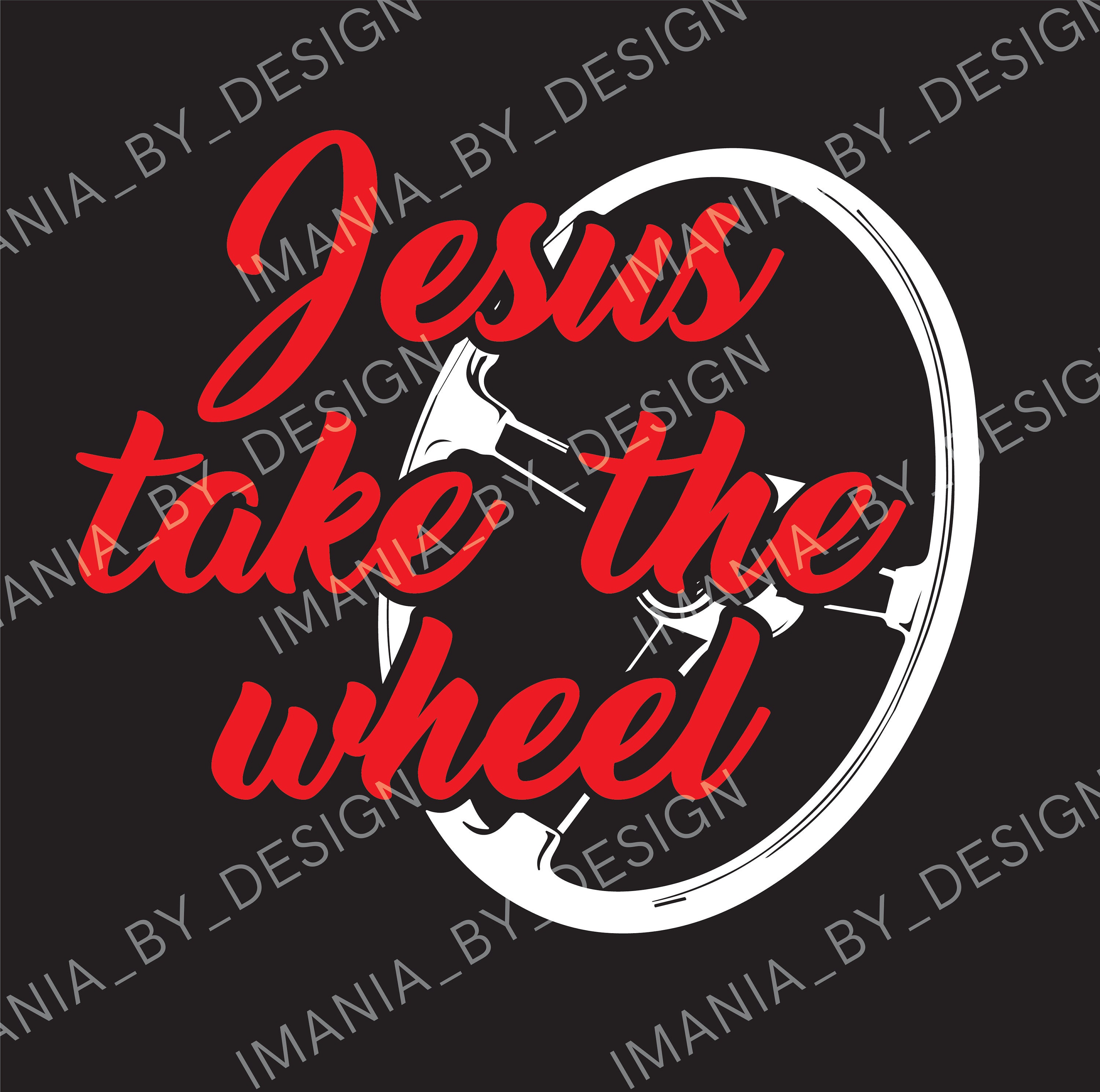 Jesus Take the Wheel svg/ai/jpg/png | Etsy