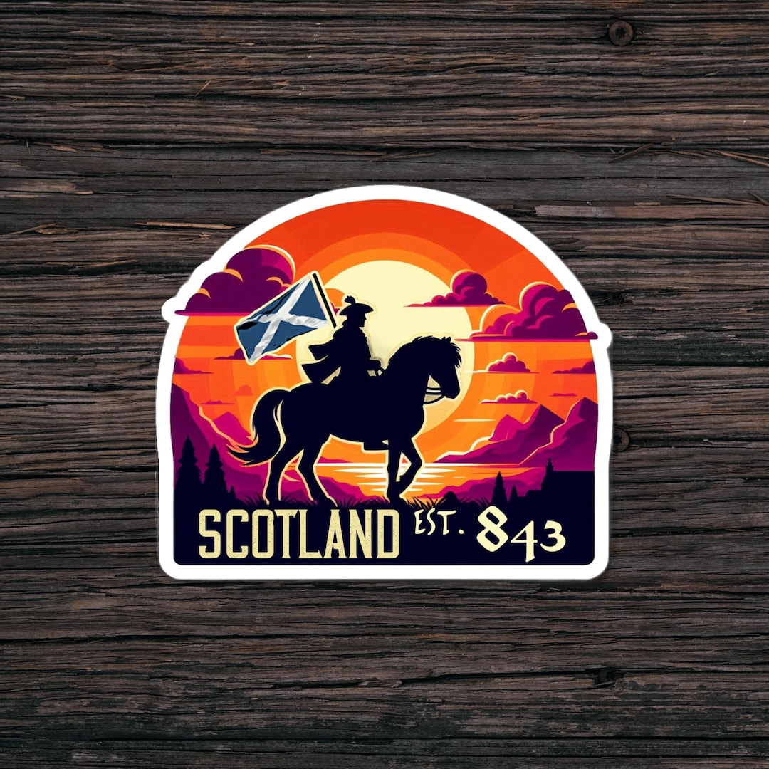 Scotland Est. 843 Sticker, Highlander Scotsman Kilt and Saltire Flag ...