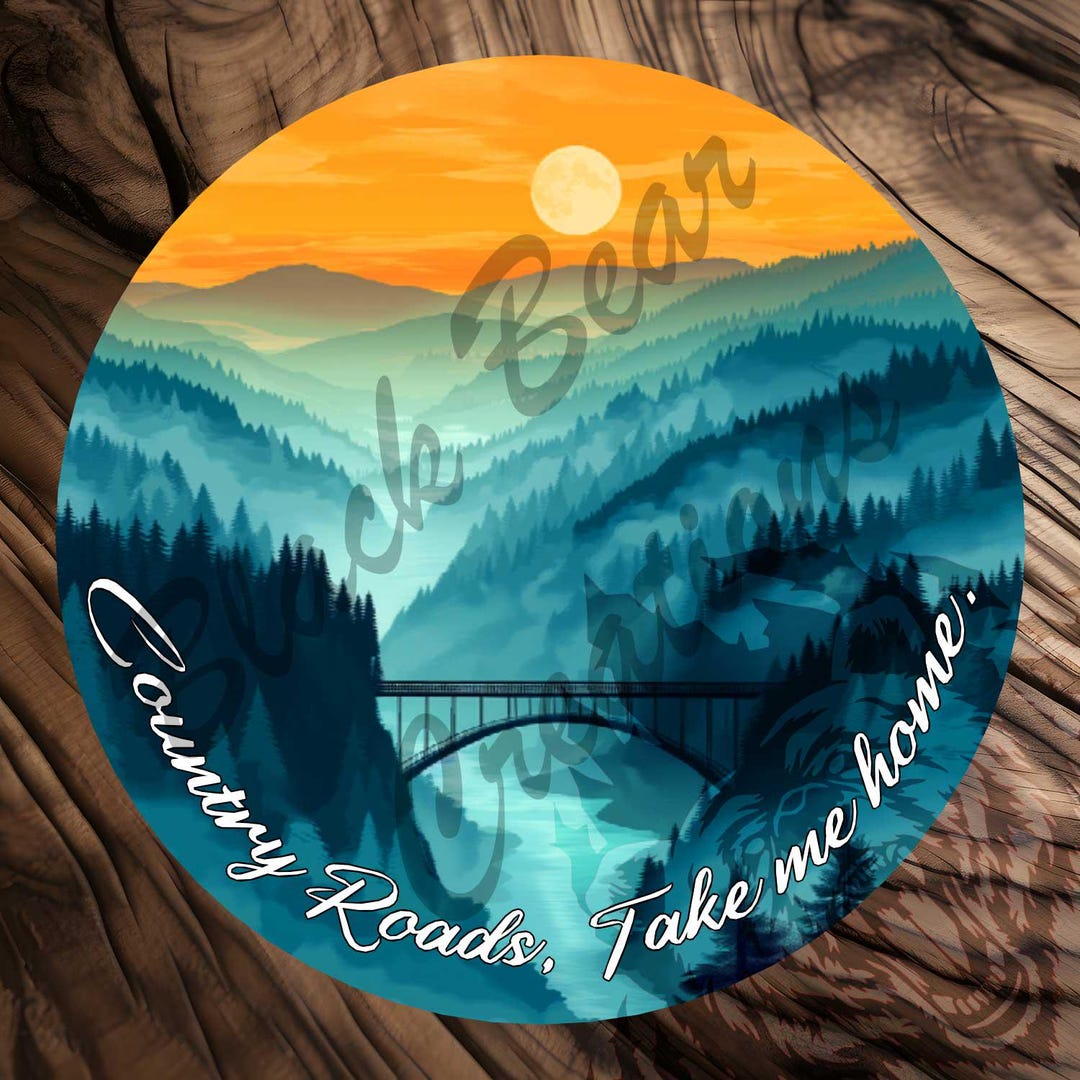 Country Roads Take Me Home Sticker – Scenic Mountain Landscape Design ...