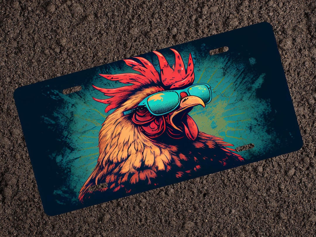 Stylish Hip Chicken Design License Plate - A Perfect Gift That Crazy ...