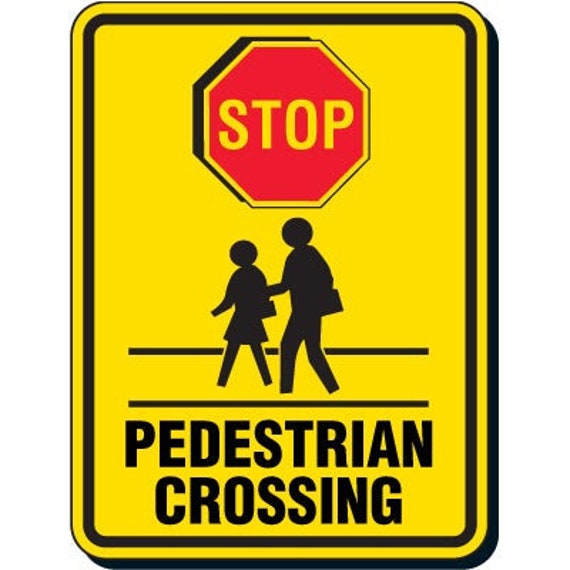 Stop Pedestrian Crossing Sign | Etsy