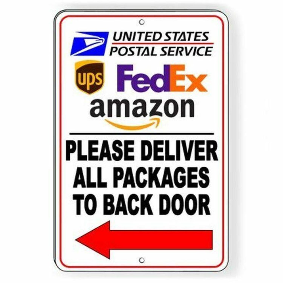 Please Deliver All Packages to Back Door Arrow Left Sign Metal USPS UPS ...