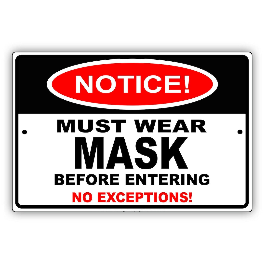 Notice Must Wear Mask Before Entering for Door or Window Aluminum Metal ...