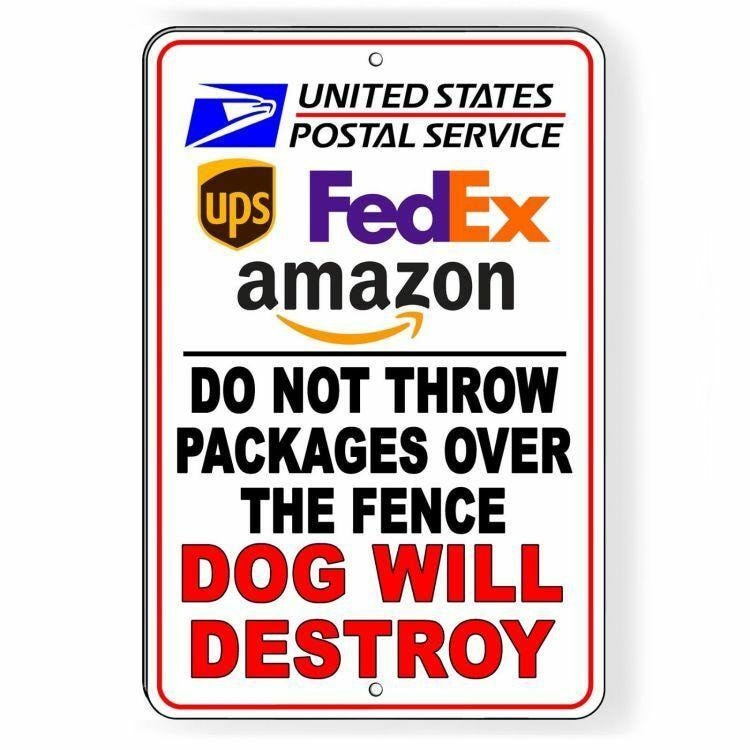 Do Not Throw Packages Over Fence Dog Will Destroy Metal Sign - Etsy