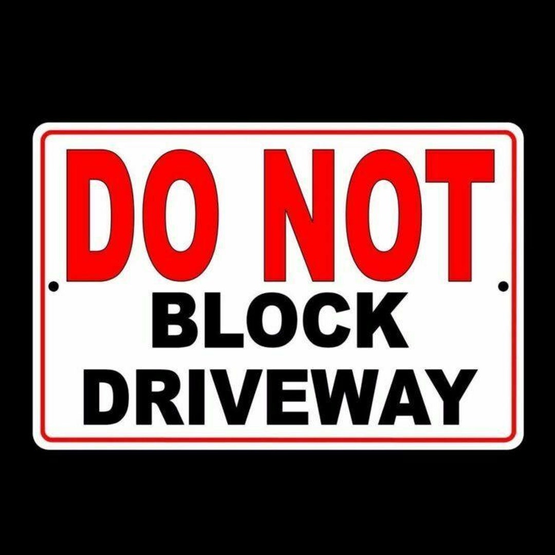 Do Not Block the Driveway Sign New Security Metal Parking WARNING - Etsy