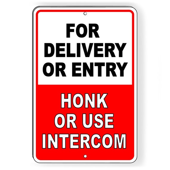 For Delivery or Entry Honk or Use Intercom - Etsy