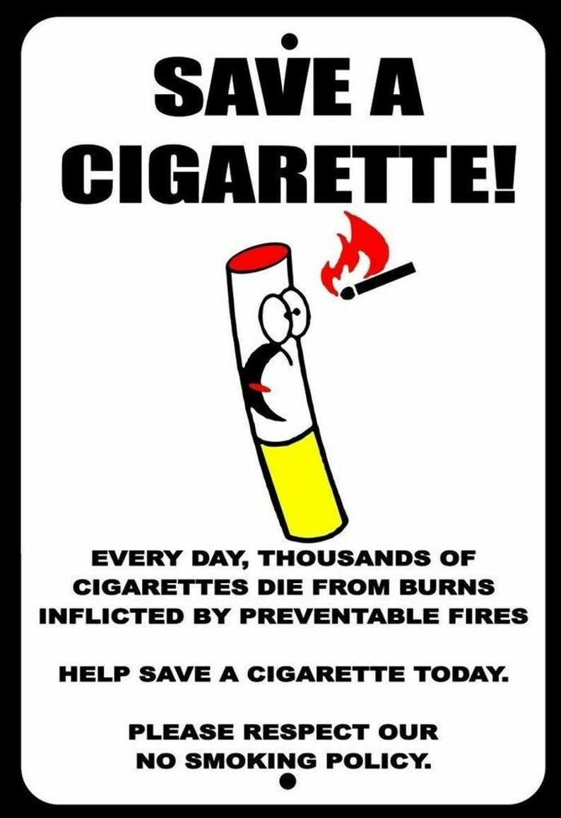 Save A Cigarette Clever No Smoking Sign Security - Etsy