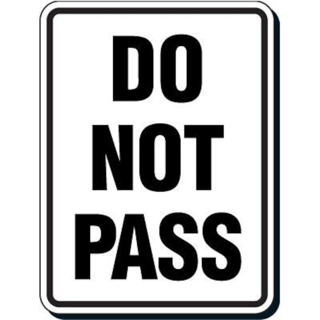 Do Not Pass Sign - Etsy