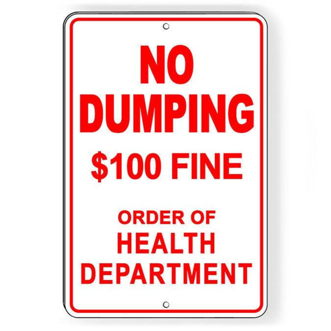 No Dumping 100 Fine by Order of Health Department Metal Sign - Etsy