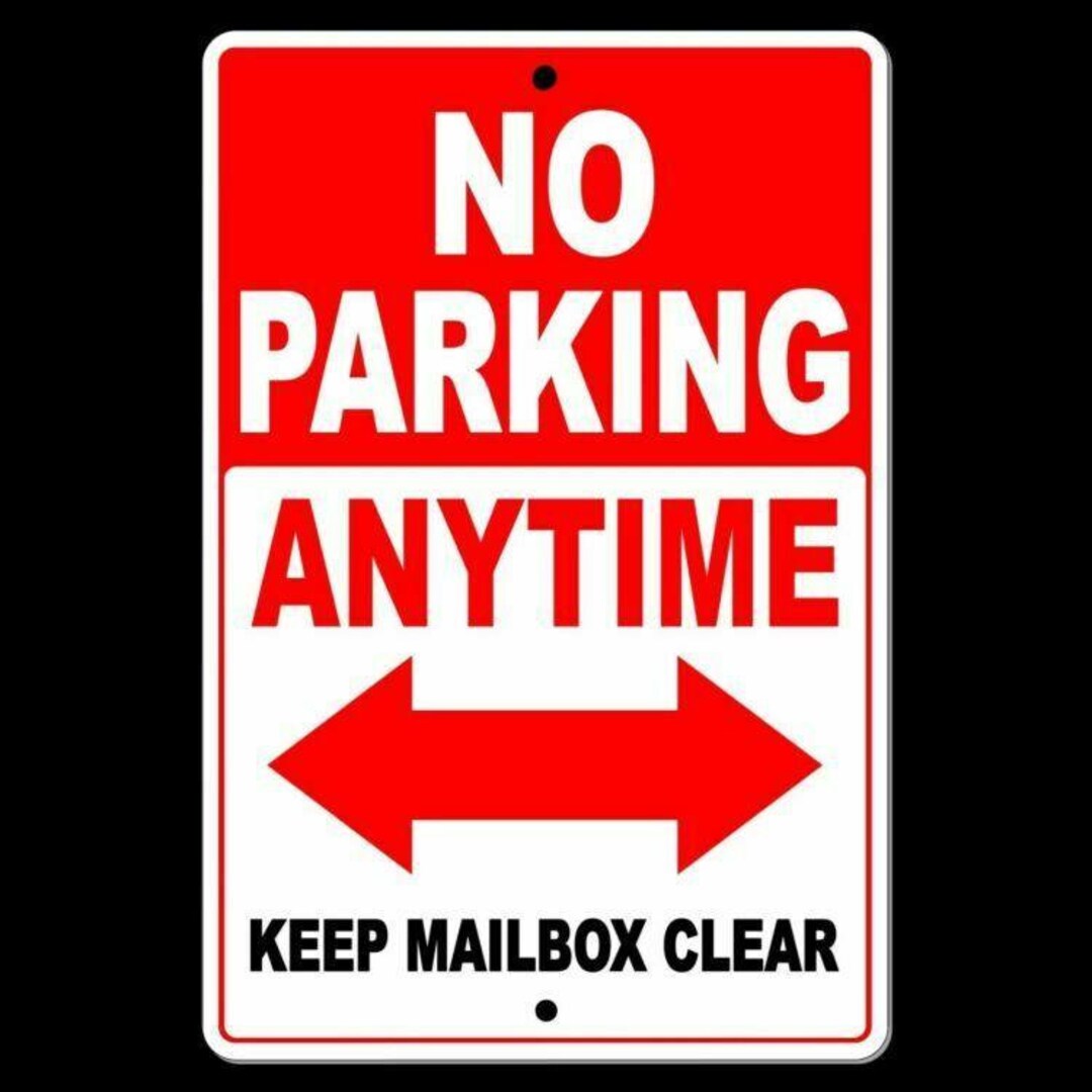 No Parking Anytime Keep Mailbox Clear Double Red Arrow Sign Metal ...