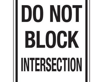 Do Not Block Sign | Etsy