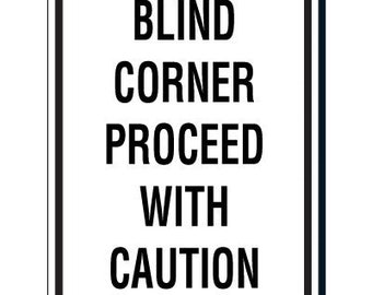 Blind Corner Sign - Etsy