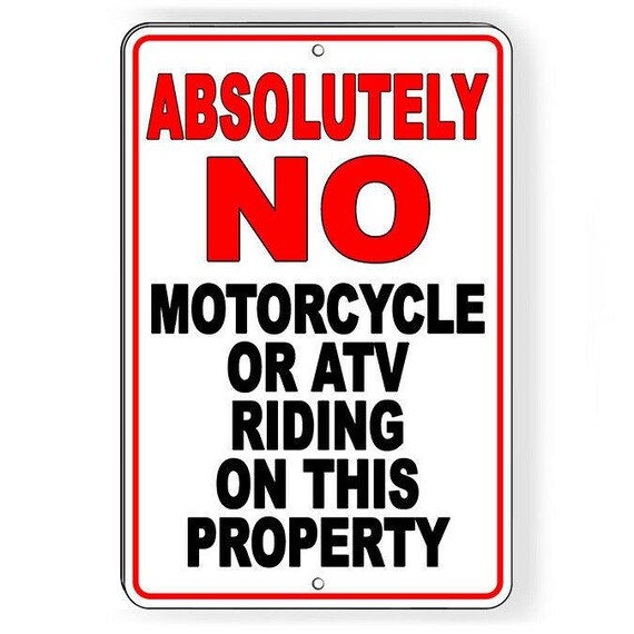 No Motorcycle or ATV Riding on This Property Metal Sign SW072 - Etsy