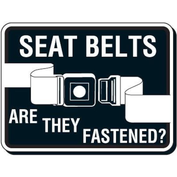 Seat Belt Safety Sign | Etsy