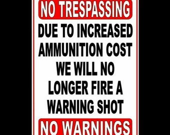 No Warning Shot Sign | Etsy