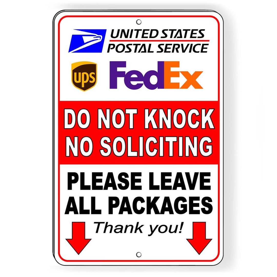 Deliveries Do Not Knock No Soliciting Leave All Packages Metal Sign ...