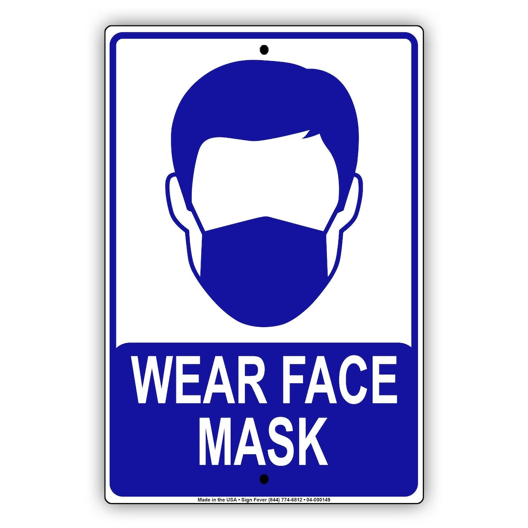 Wear Face Mask for Your Safety Door or Window Novelty Aluminum Metal ...
