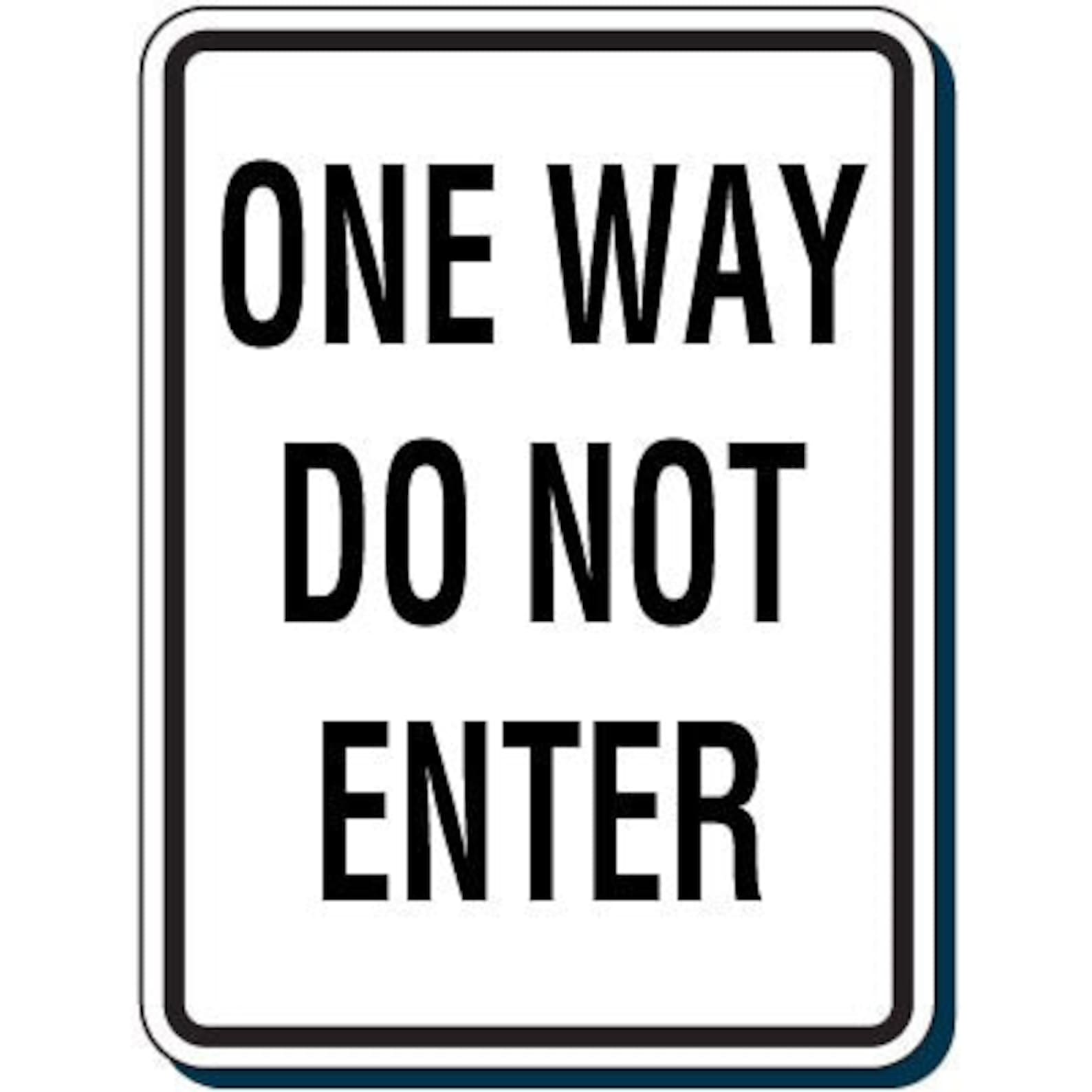 One Way Do Not Enter Sign - Etsy