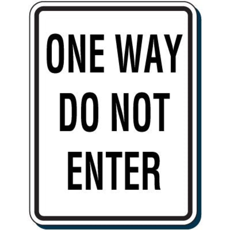 One Way Do Not Enter Sign - Etsy