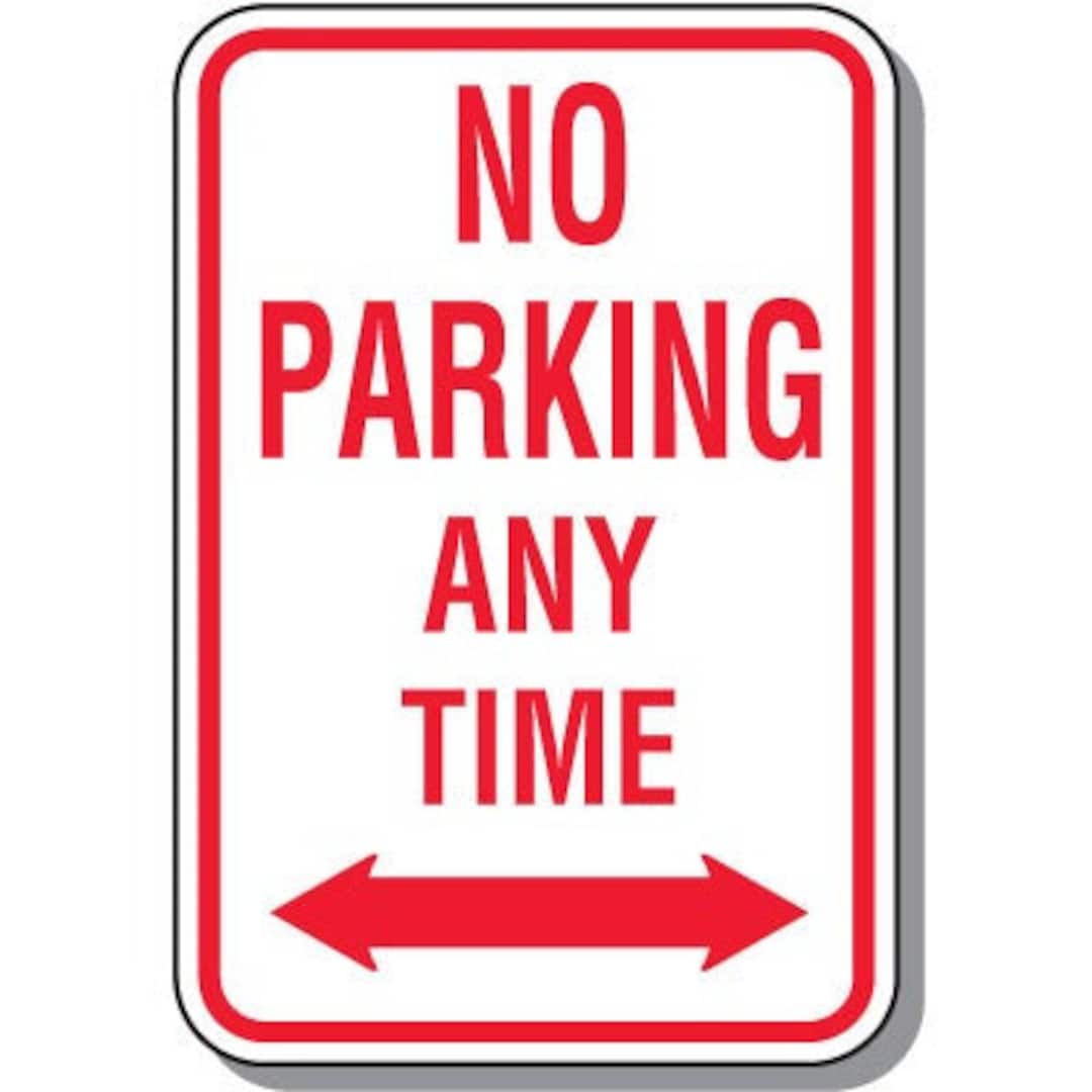 No Parking Any Time Signs (double Arrow) - Etsy