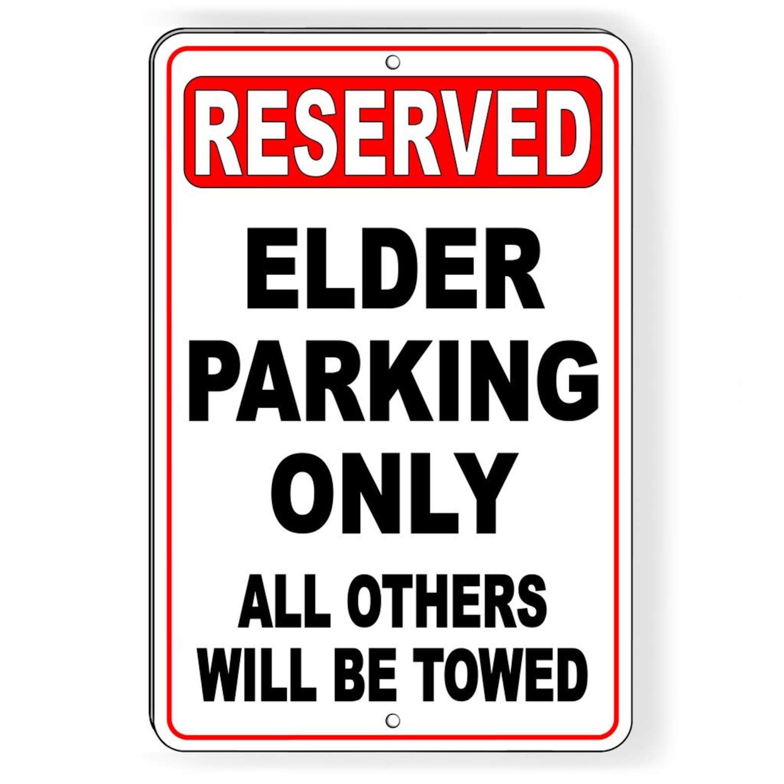 Reserved Elder Parking Only All Others Towed - Etsy