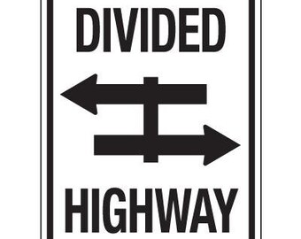 Divided Highway Sign - Etsy