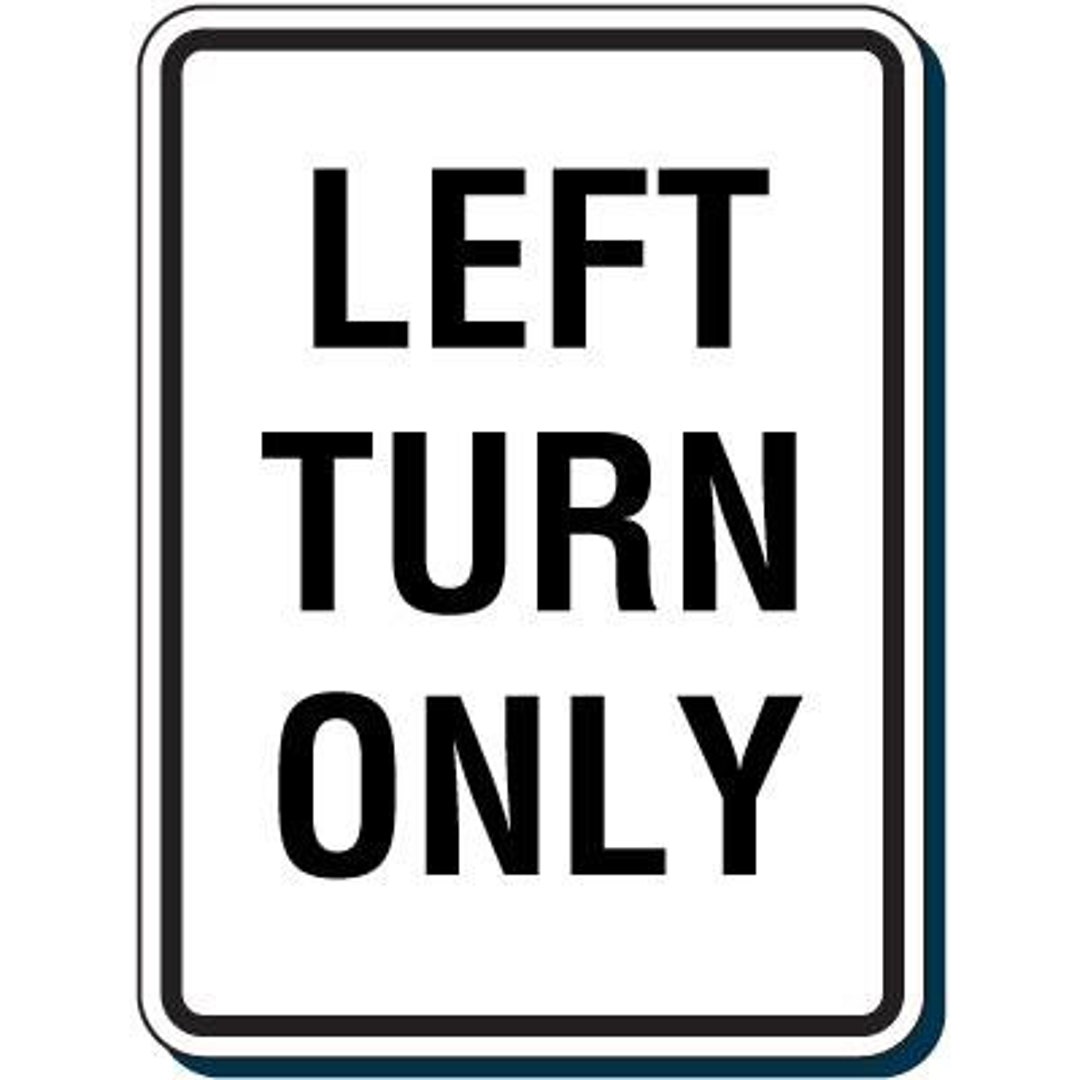 Left Turn Only Sign - Etsy
