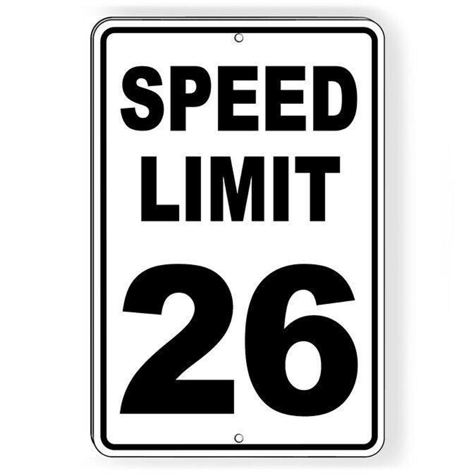 Speed Limit 26 Sign Metal MPH Slow WARNING Traffic Enforced - Etsy