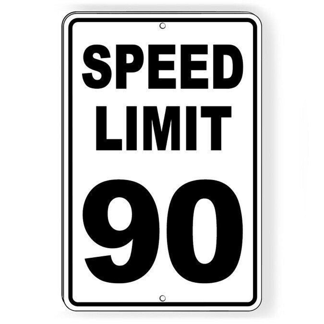 Speed Limit 90 Sign Metal MPH Slow WARNING Traffic Enforced - Etsy