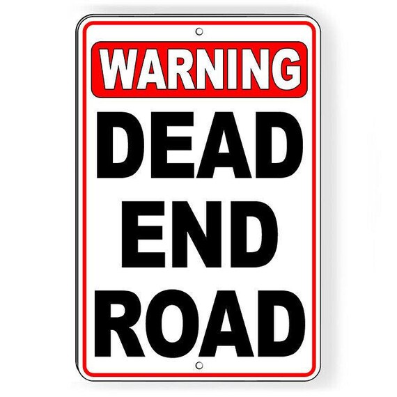 Dead End Sign