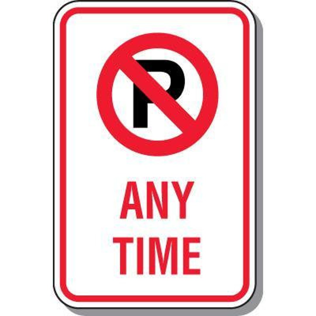 No Parking Any Time Sign With Symbol - Etsy