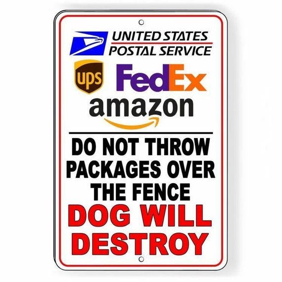 Do Not Throw Packages Over Fence Dog Will Destroy Metal Sign | Etsy