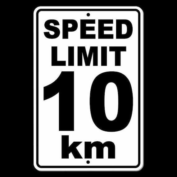 Speed Limit 10 KM Sign Metal MPH Slow WARNING Traffic Road - Etsy