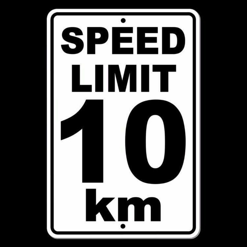 Speed Limit 10 KM Sign Metal MPH Slow WARNING Traffic Road - Etsy