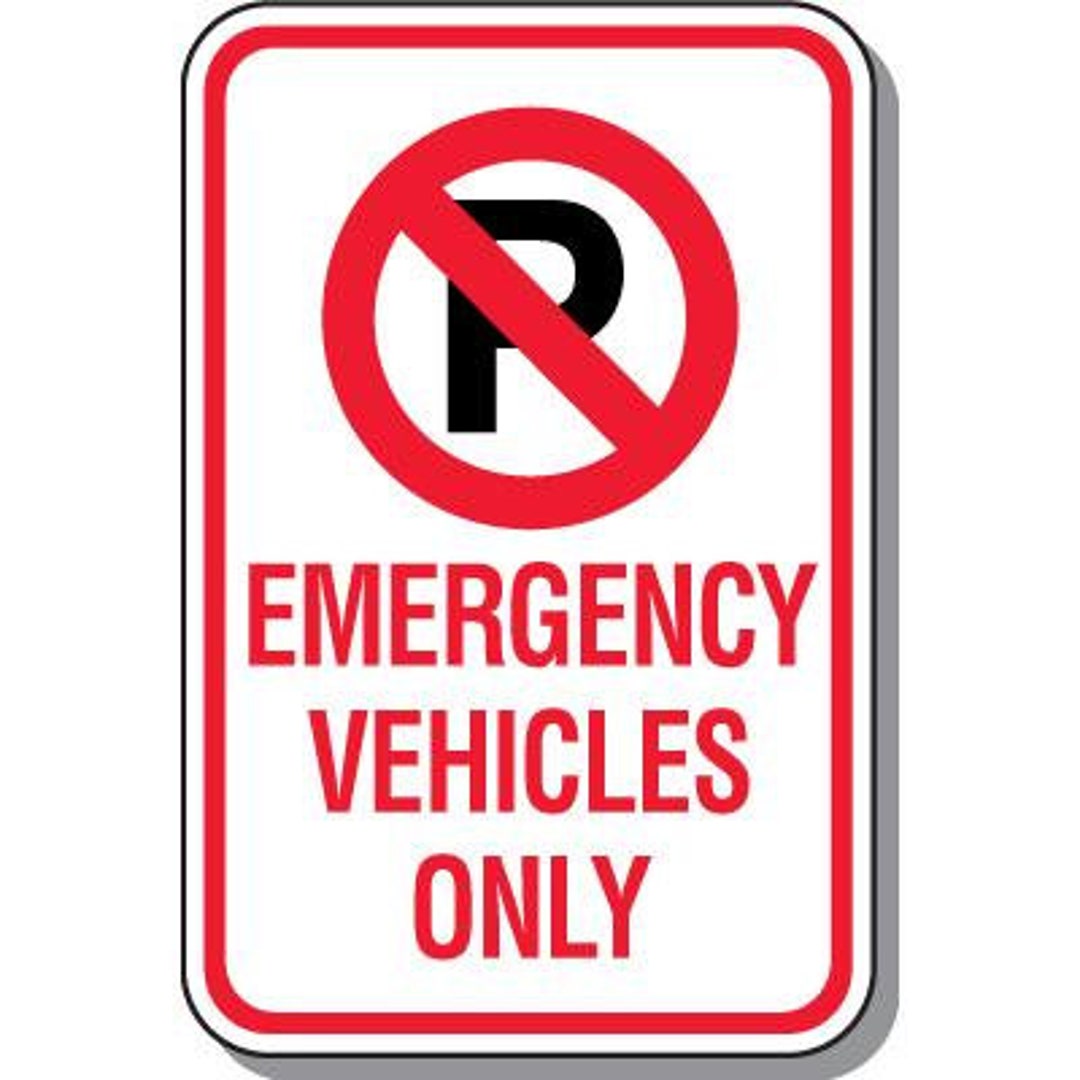 No Parking Signs - Emergency Vehicles Only - Etsy