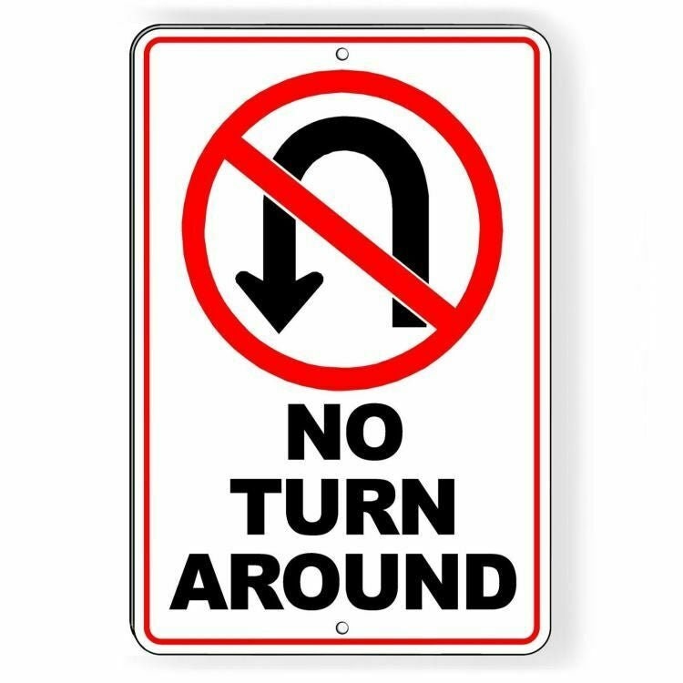No Turn Around Metal Sign Best WARNING Do Not STOP STA003 - Etsy