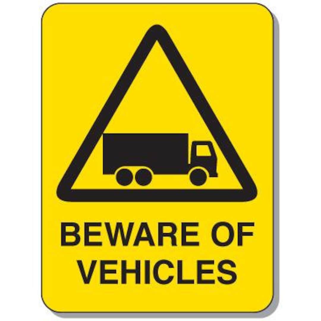Mining Site Traffic Warning Signs - Beware of Vehicles - Etsy