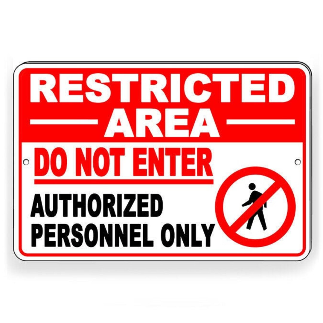 Restricted Area Do Not Enter Authorized Personnel Metal Sign - Etsy