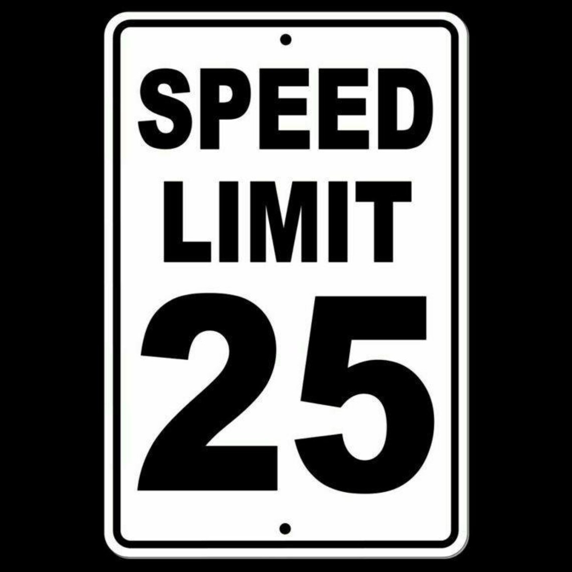 Speed Limit 25 Sign Metal MPH Slow WARNING Traffic Road - Etsy