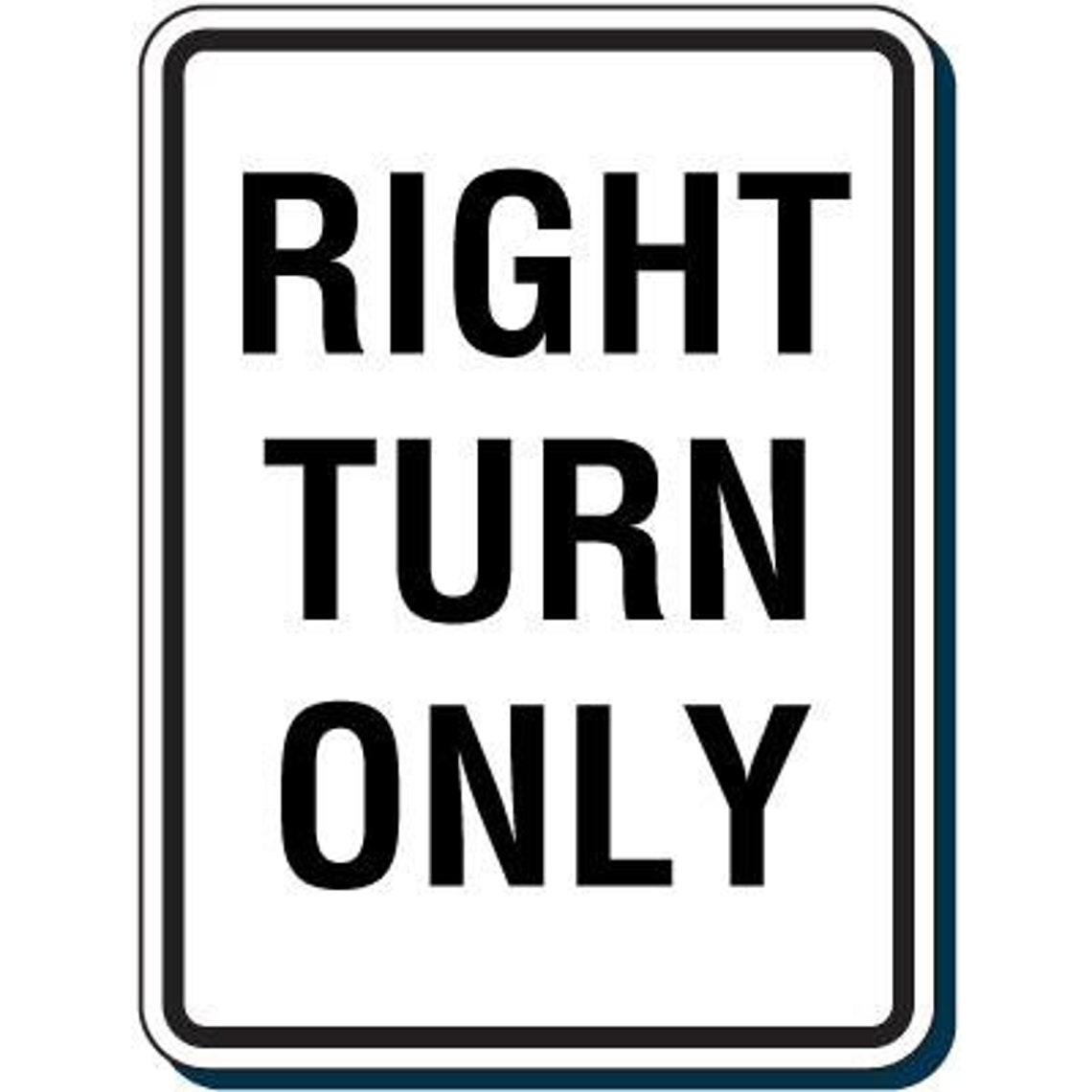 Right Turn Only Sign Etsy