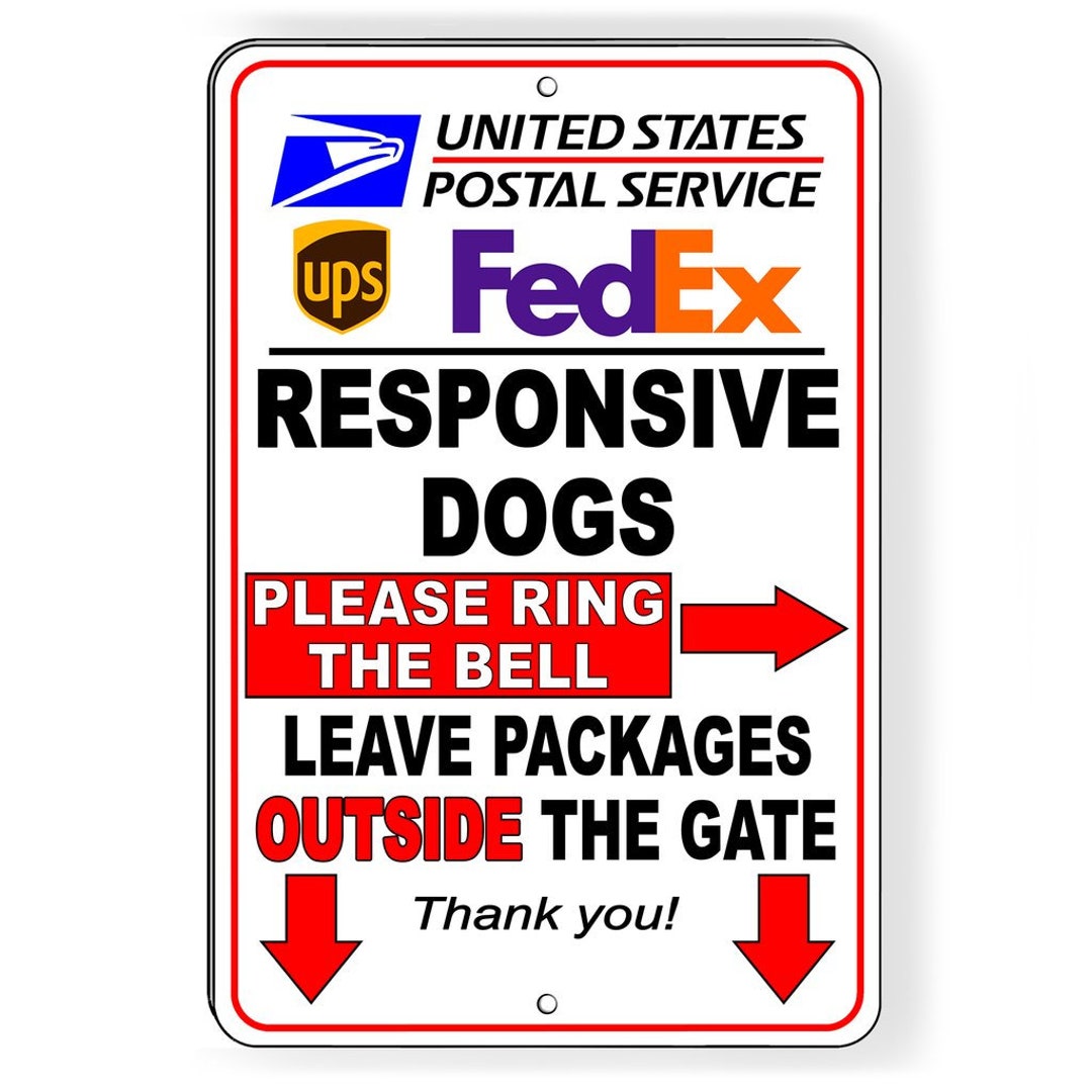 Deliveries Ring the Bell Leave Packages Outside Gate Responsive Dogs ...