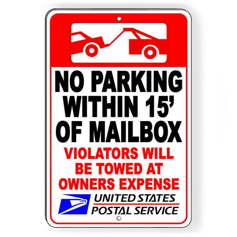 No Parking Within 15' Mailbox Violators Towed Sign USPS - Etsy