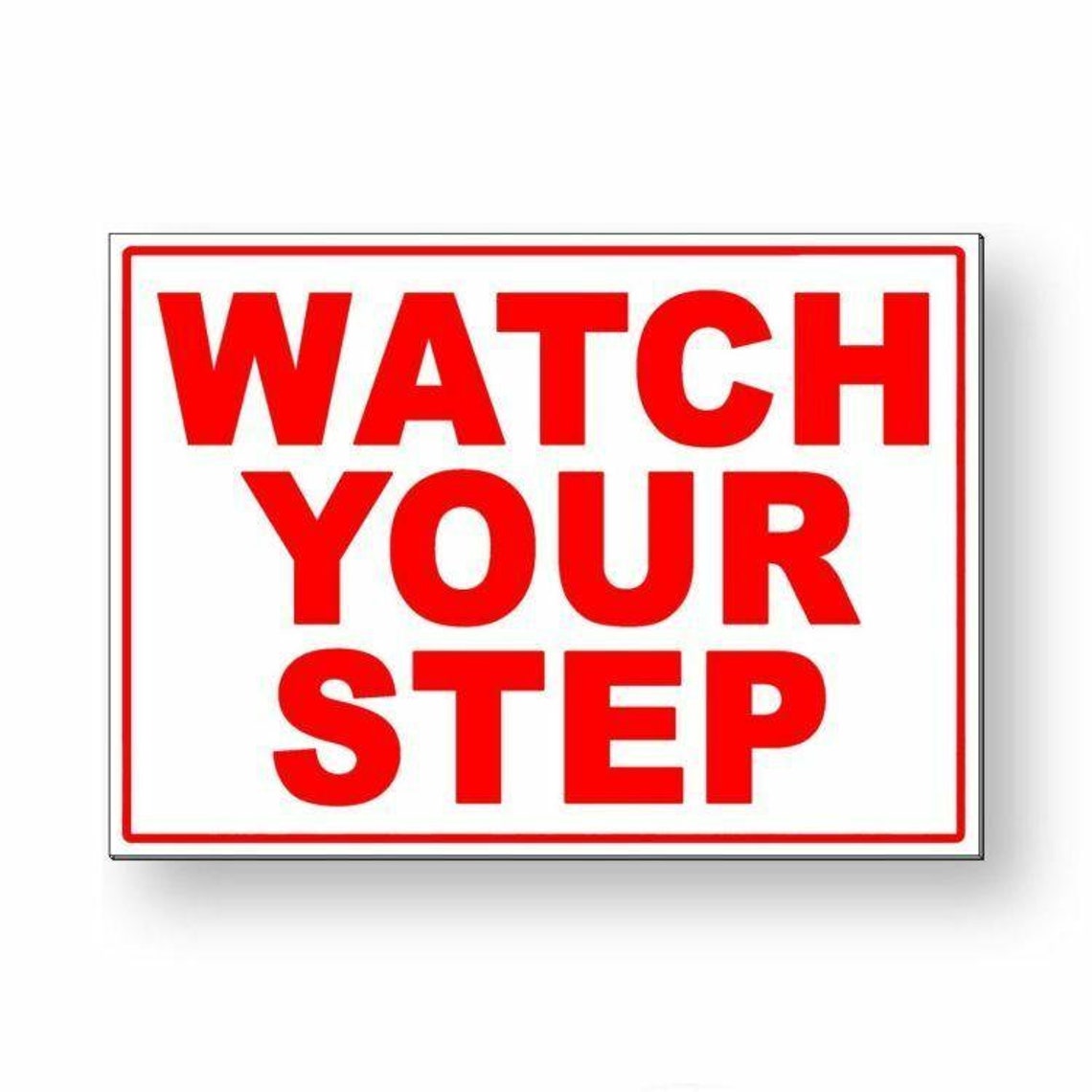 Watch Your Step Sign Metal Caution Careful WARNING - Etsy