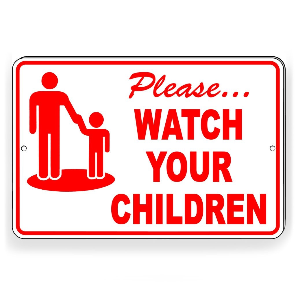 Please Watch Your Children - Etsy